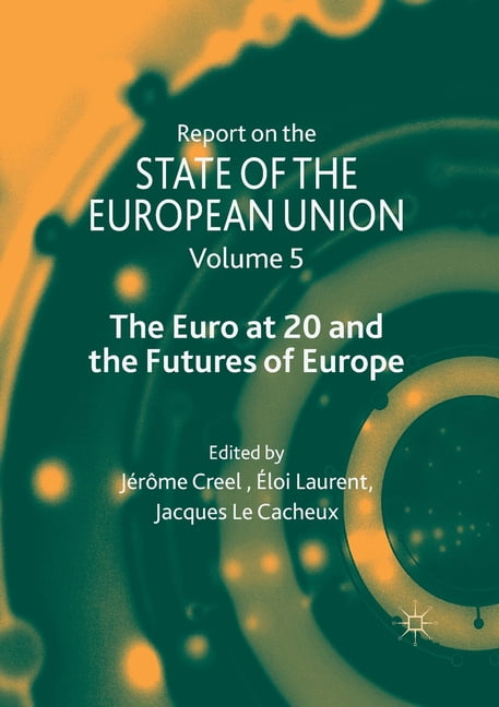 Report on the State of the European Union: Report on the State of the ...