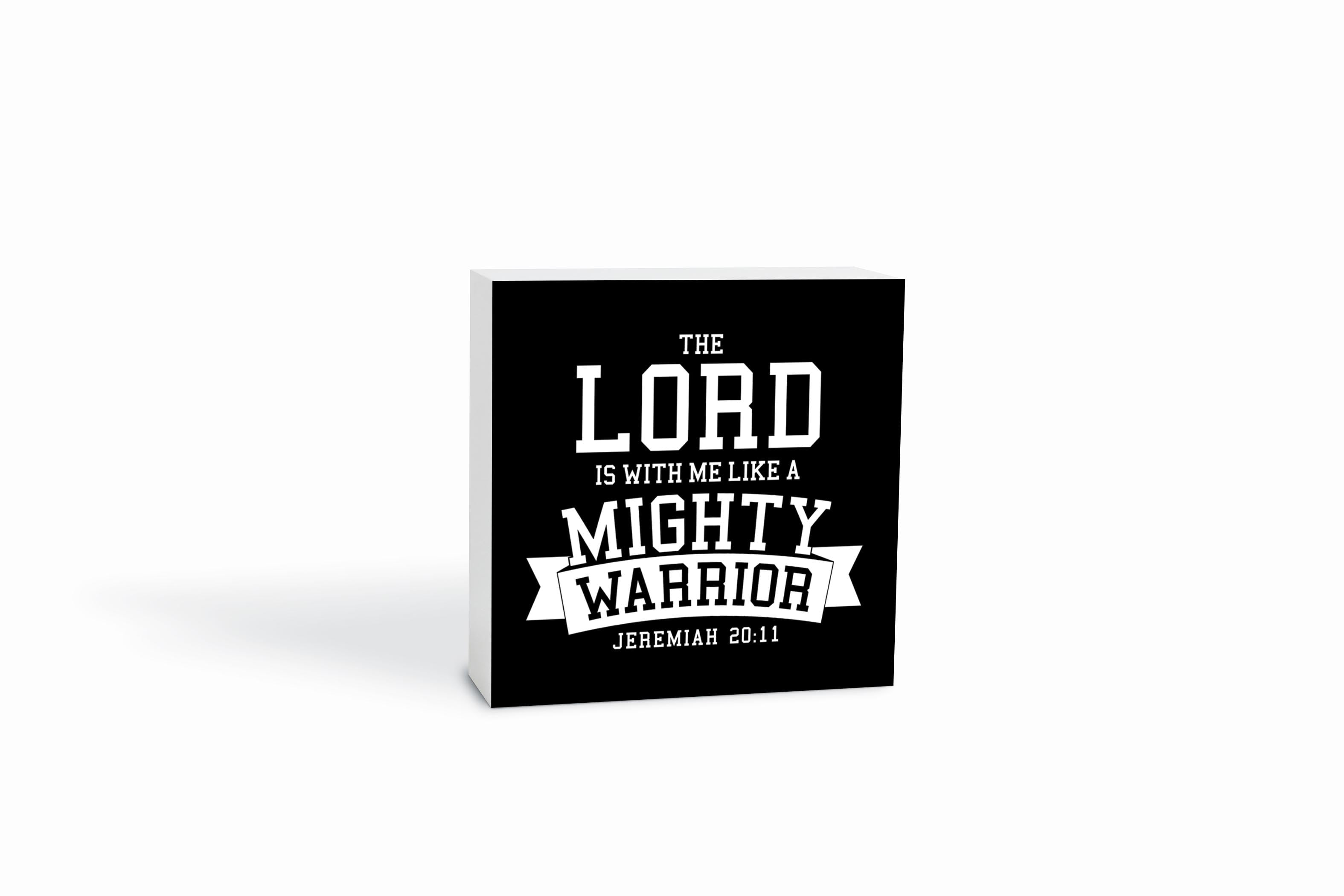 He Is Mighty Warrior White Bold Banner 5 x 5 Wood Tabletop Sign Plaque ...