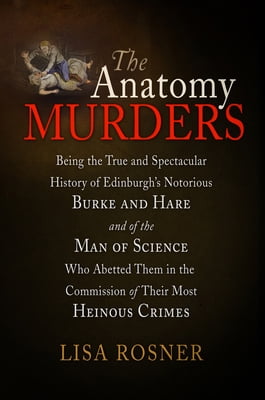 Pre-Owned The Anatomy Murders: Being the True and Spectacular History ...