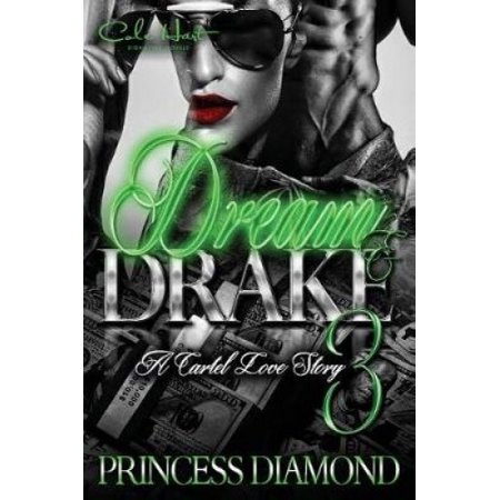 Dream & Drake 3 : A Cartel Love Story | Walmart Canada