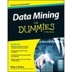 For Dummies Data Mining For Dummies, (Paperback) - Walmart.com