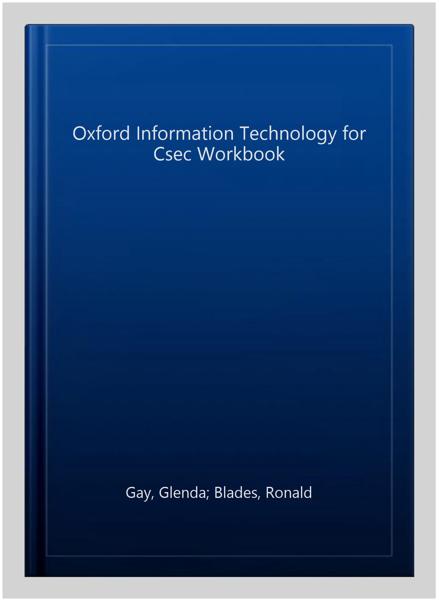 Pre-Owned Oxford Information Technology For Csec Workbook - Walmart.com