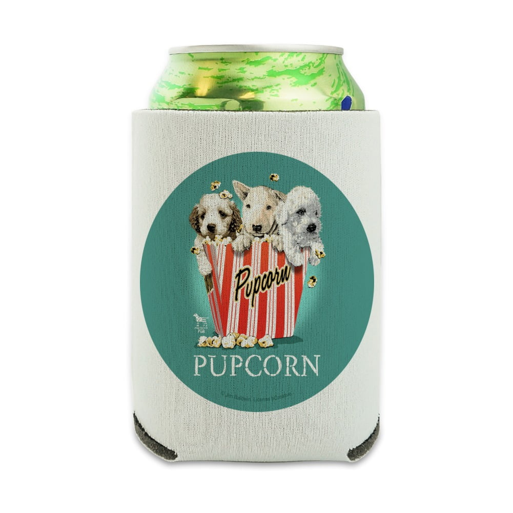 Pupcorn Movie Theater Popcorn Dogs Humor Funny Can Cooler - Drink ...