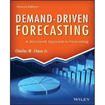 Demand-Driven Forecasting: A Structured Approach to Forecasting ...