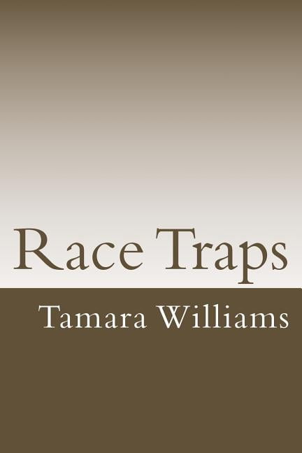 Race Traps : A deeper look into Systematized Oppression in the USA ...
