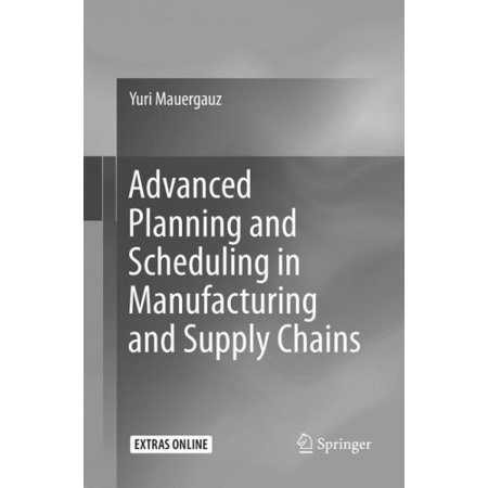Advanced Planning and Scheduling in Manufacturing and Supply Chains | Walmart Canada