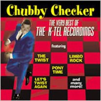 Chubby Checker - The Very Best Of / The K-Tel Recordings - Music ...