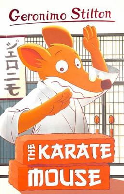 Pre-Owned Geronimo Stilton: The Karate Mouse (Paperback) 1782269479 ...