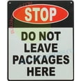 STOP DO NOT LEAVE PACKAGES HERE Aluminum Sign, 10x12 Inch, White ...