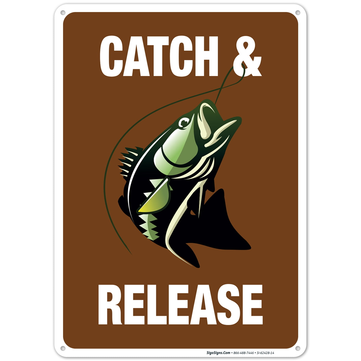 Catch And Release Sign