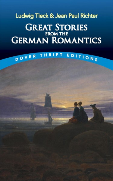 Pre-Owned Dover Thrift Editions: Short Stories: Great Stories from the German Romantics : Ludwig ...