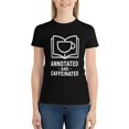 Annotated And Caffeinated Women’s Cotton Short Sleeve T-Shirt HD ...