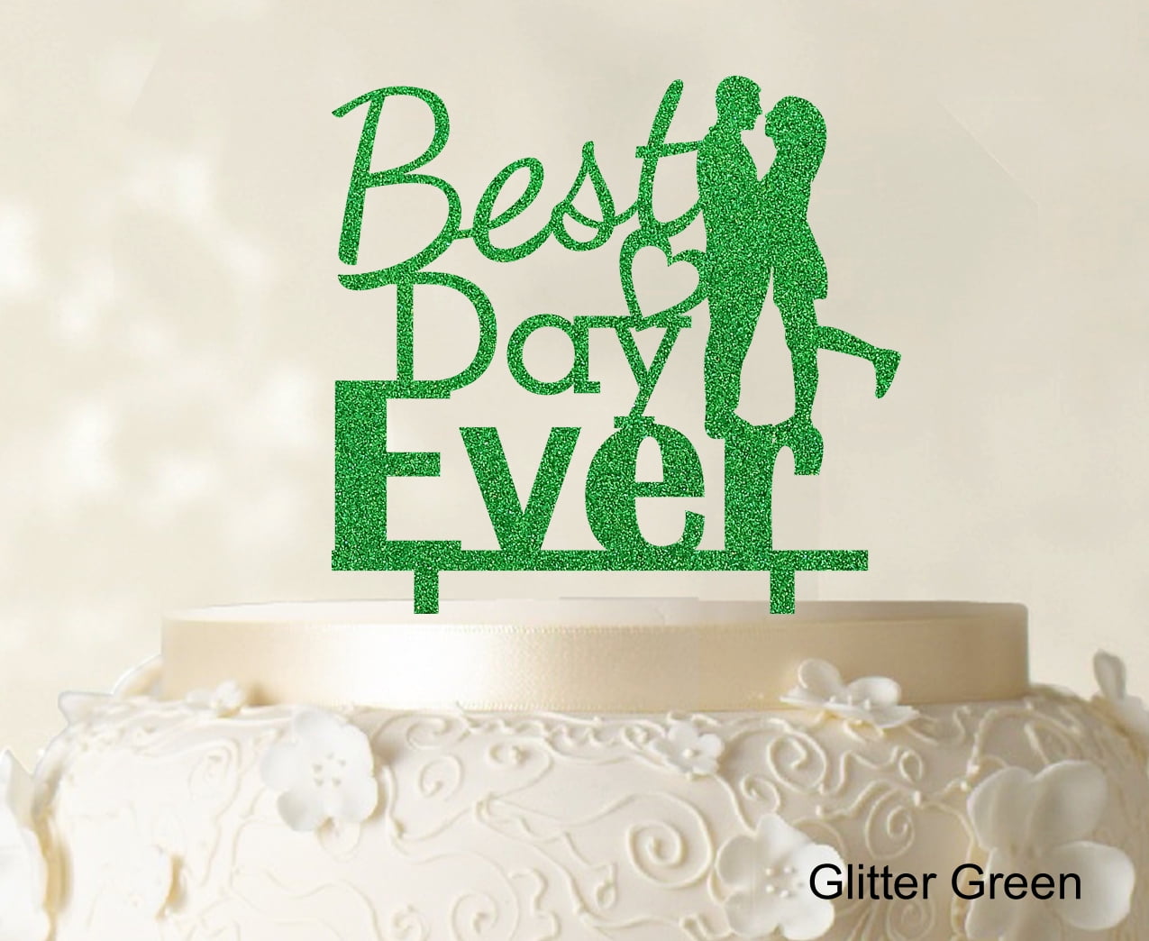 "Best Day Ever Wedding Cake Topper Personalized Glitter Green Cake ...