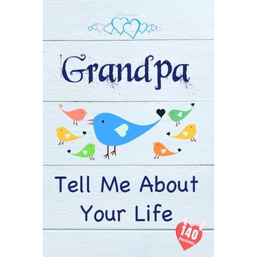 Grandpa Tell me your Story: A Guided Keepsake Journal for your ...