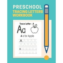 ABC Letter Tracing Workbook for Preschoolers: Learn to Write the ...