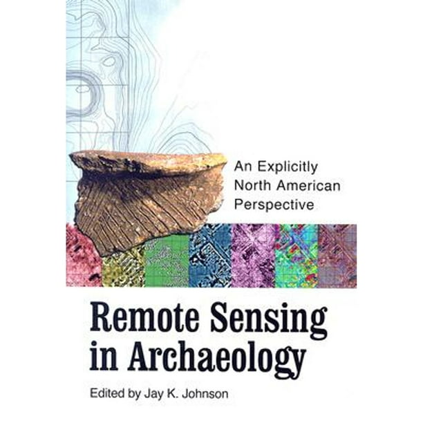 Remote Sensing Archaeology