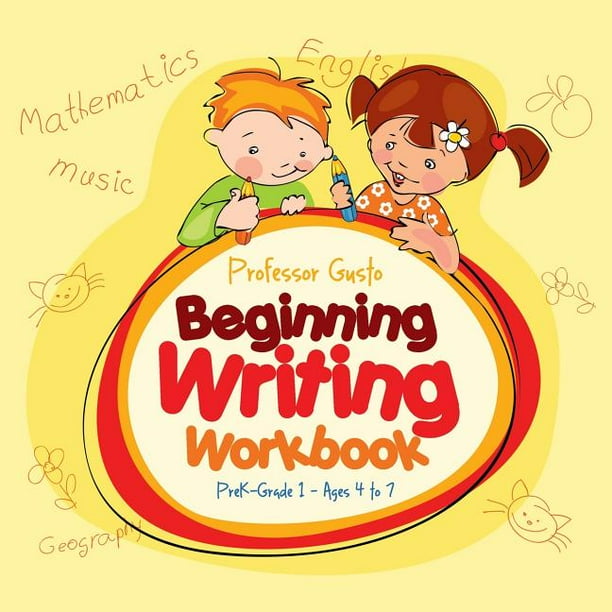 Beginning Writing Workbook PreK-Grade 1 - Ages 4 to 7 (Paperback ...