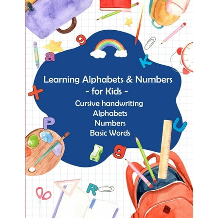 Cursive Handwriting Workbook For Kids: Learning To Write In Cursive For ...