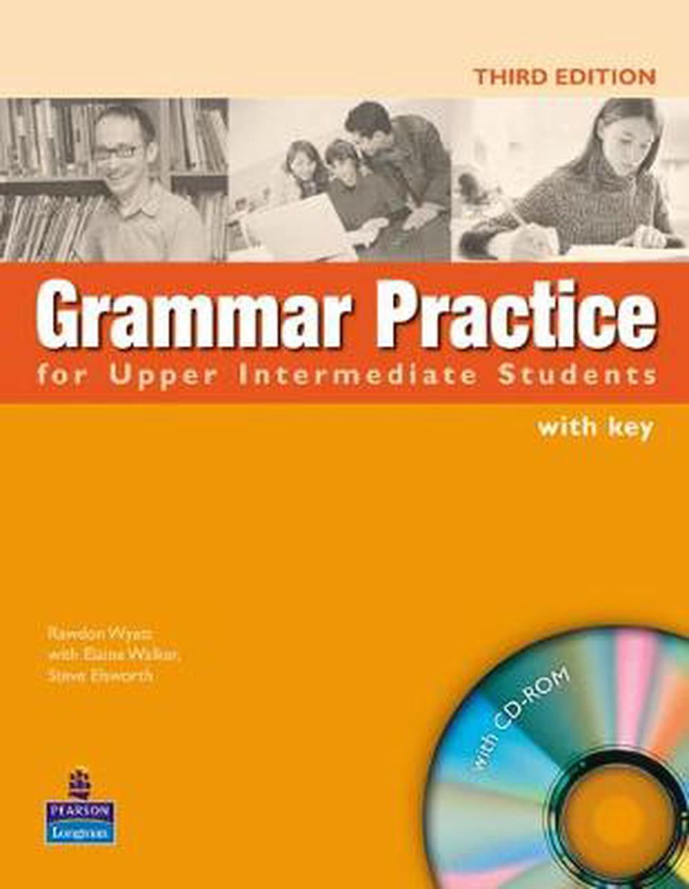Grammar Practice For Upper Intermediate Students With Key Edition 3 Grammar Practice For Upper Intermediate Students With Key Edition 3