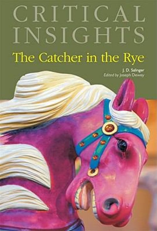 Pre-Owned Critical Insights: Critical Insights: The Catcher in the Rye ...