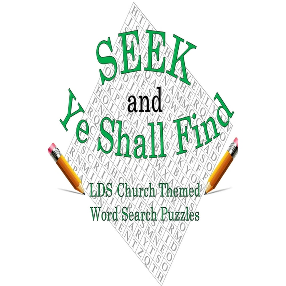 Seek & Ye Shall Find : LDS Church Themed Word Search Puzzles (Paperback ...