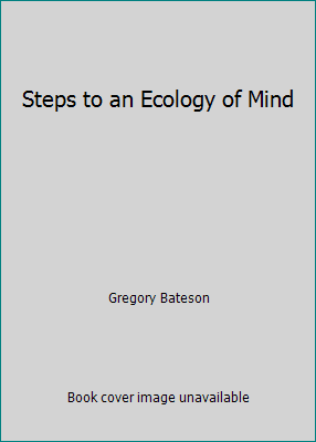 Pre-Owned Steps to an Ecology of Mind (Unknown) 0345273702 ...