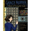 Grace Hopper: Queen of Computer Code (Hardcover) - Walmart.com