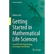 Textbooks in Mathematics Mathematical Modeling the Life Sciences: Numerical Recipes in Python ...