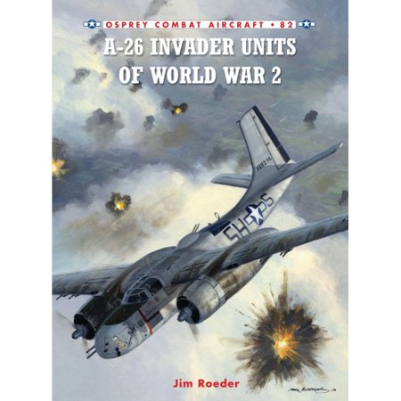 A-26 Invader Units of World War 2 (Combat Aircraft) - Walmart.ca