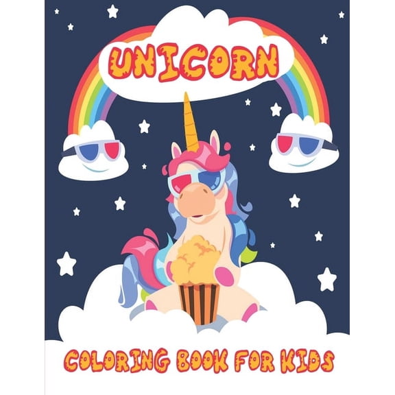 Unicorn coloring book: 30 beautiful and magic coloring pages for kids ...
