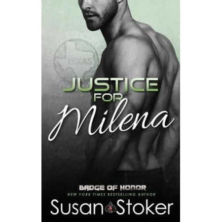 Justice for Milena (Badge of Honor: Texas Heroes) | Walmart Canada