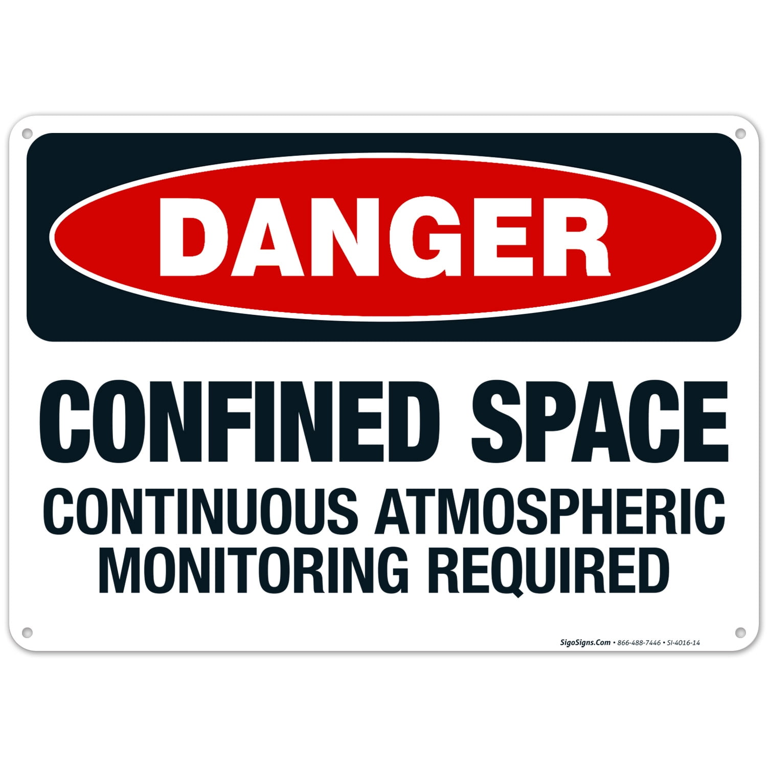 Danger Confined Space Continuous Atmospheric Monitoring Required Sign ...