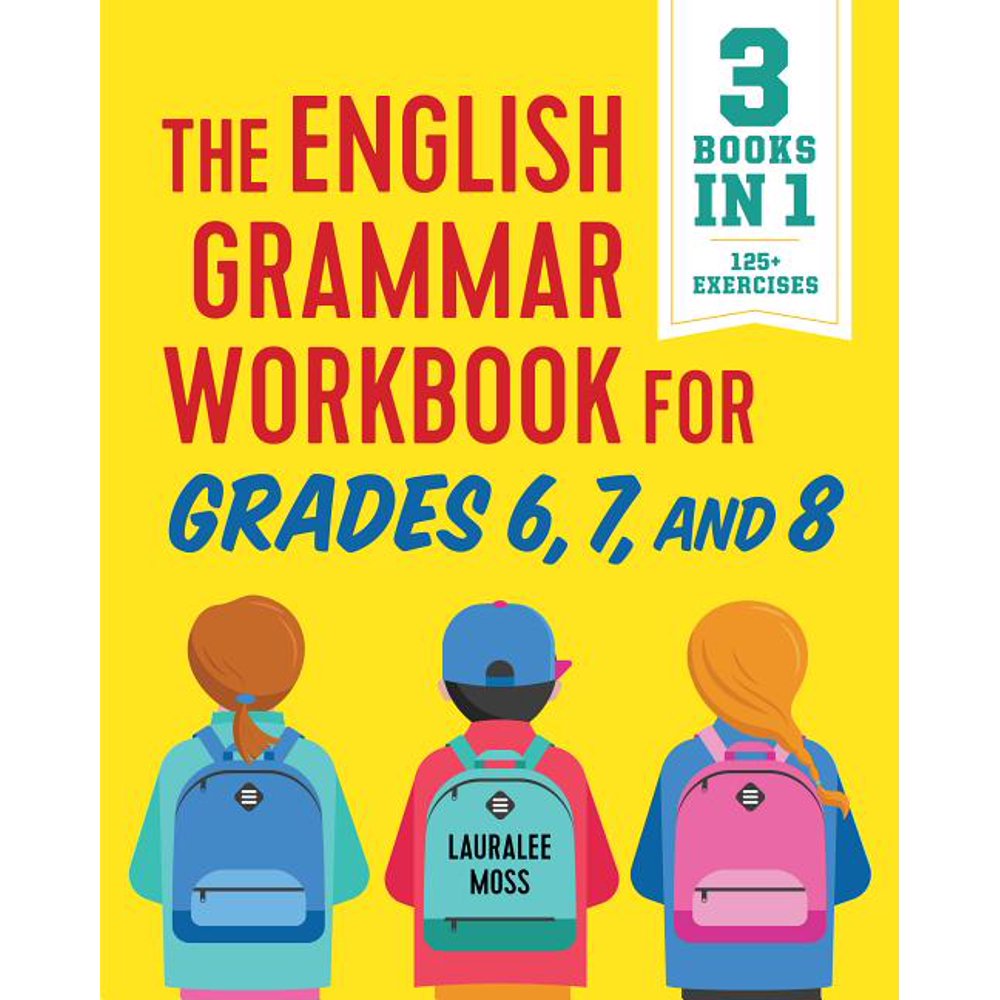 The English Grammar Workbook For Grades 6 7 And 8 125 Simple the-english-grammar-workbook-for-grades-6-7-and-8-125-simple