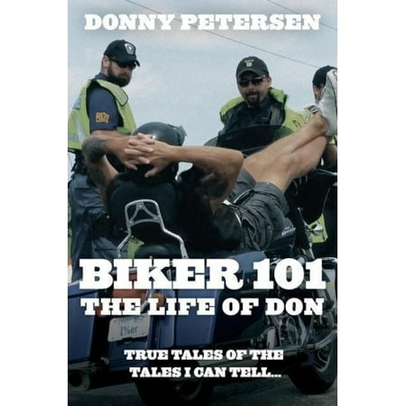 Biker 101: The Life of Don: The Trilogy: Part I of III | Walmart Canada