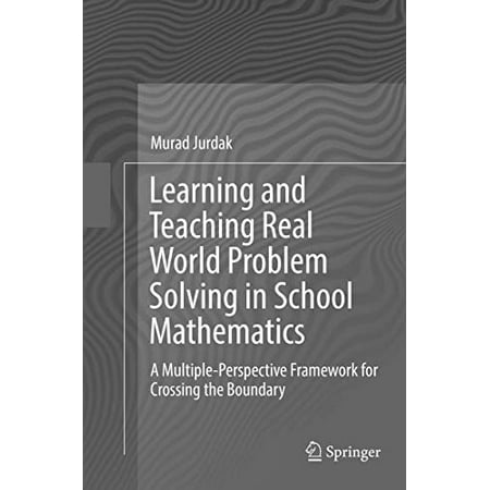 Learning and Teaching Real World Problem Solving in School Mathematics ...