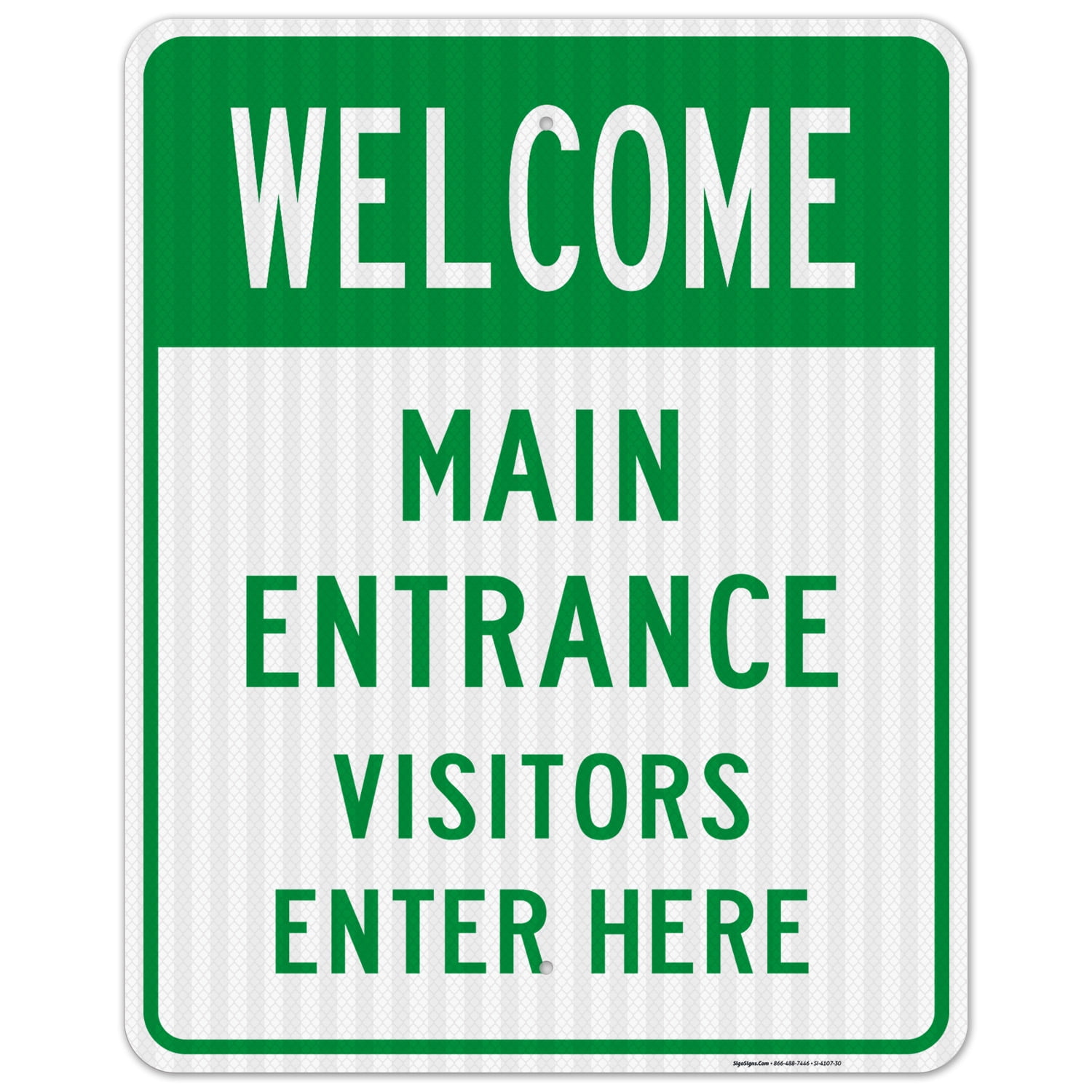 Main Entrance Visitors Welcome Sign, 24x30 Reflective Aluminum EGP ...