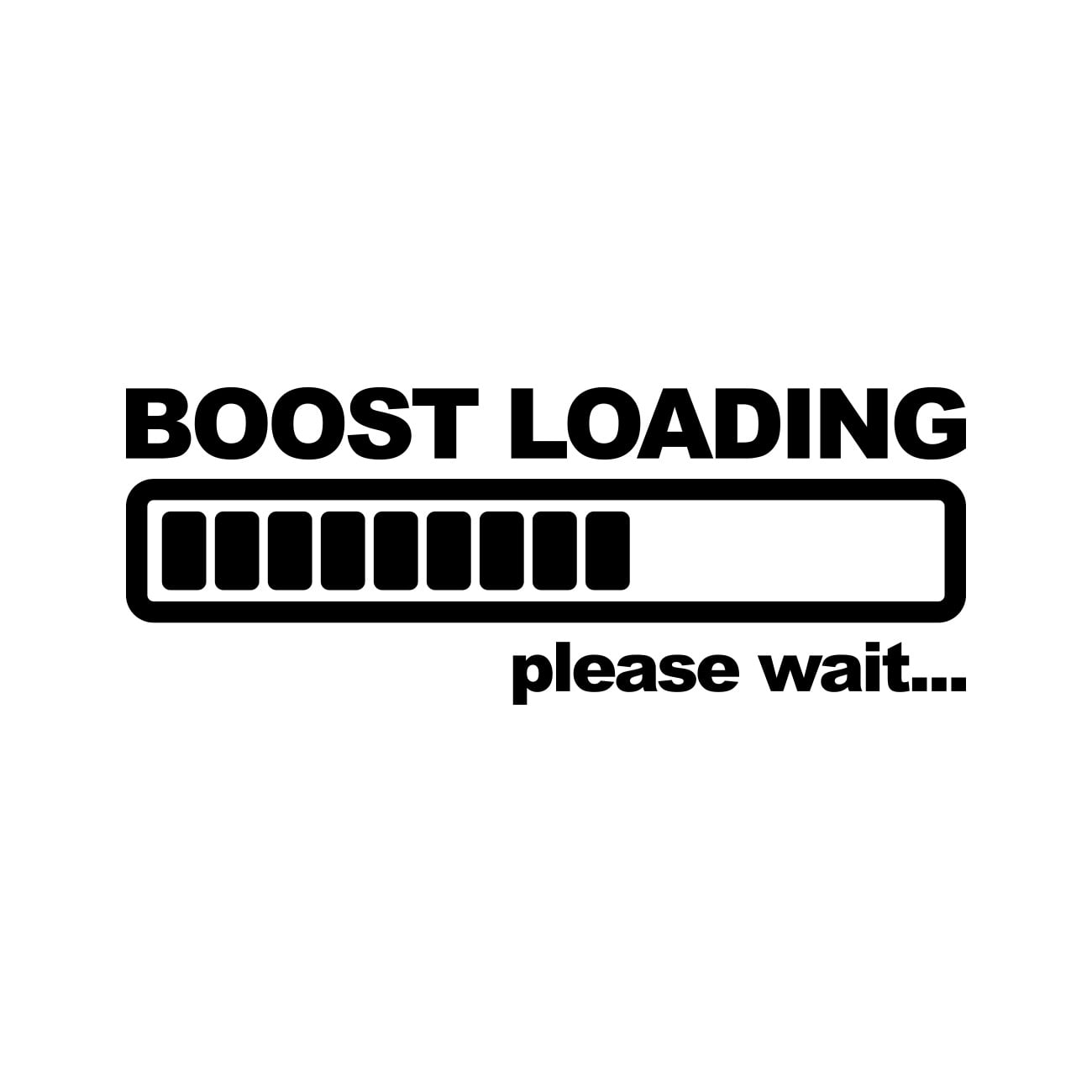 Boost Loading Sticker Decal Die Cut - Self Adhesive Vinyl ...