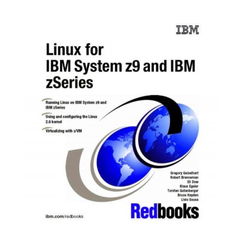 IBM Redbooks: Linux for IBM System Z9 and IBM Zseries (Hardcover ...