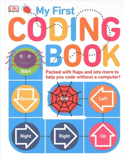 My First Coding Book : Packed With Flaps and Lots More to Help You Code ...