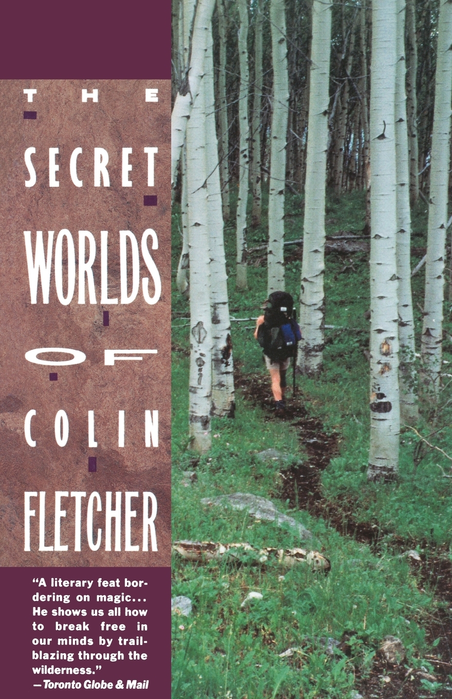 Secret Worlds of Colin Fletcher - Paperback - Walmart.com