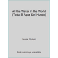Pre-Owned All the Water in the World (Toda El Aqua Del Mundo ...