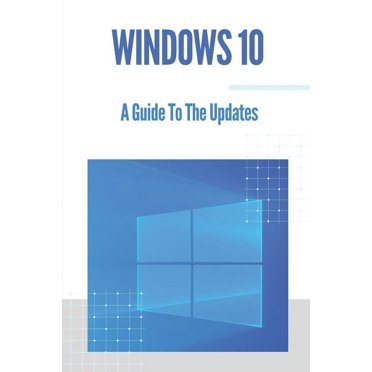 Windows 10: A Complete Guide to Using Windows 10 (Paperback) - Walmart.com