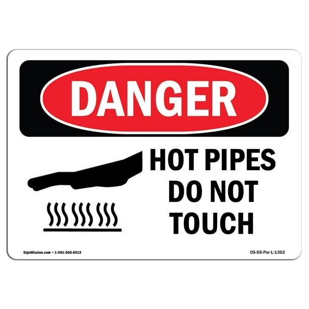 OSHA Danger Sign - Hot Pipes Do Not Touch | Decal | Protect Your ...