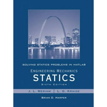 Solving Statics Problems in MATLAB by Brian Harper T/A Engineering ...