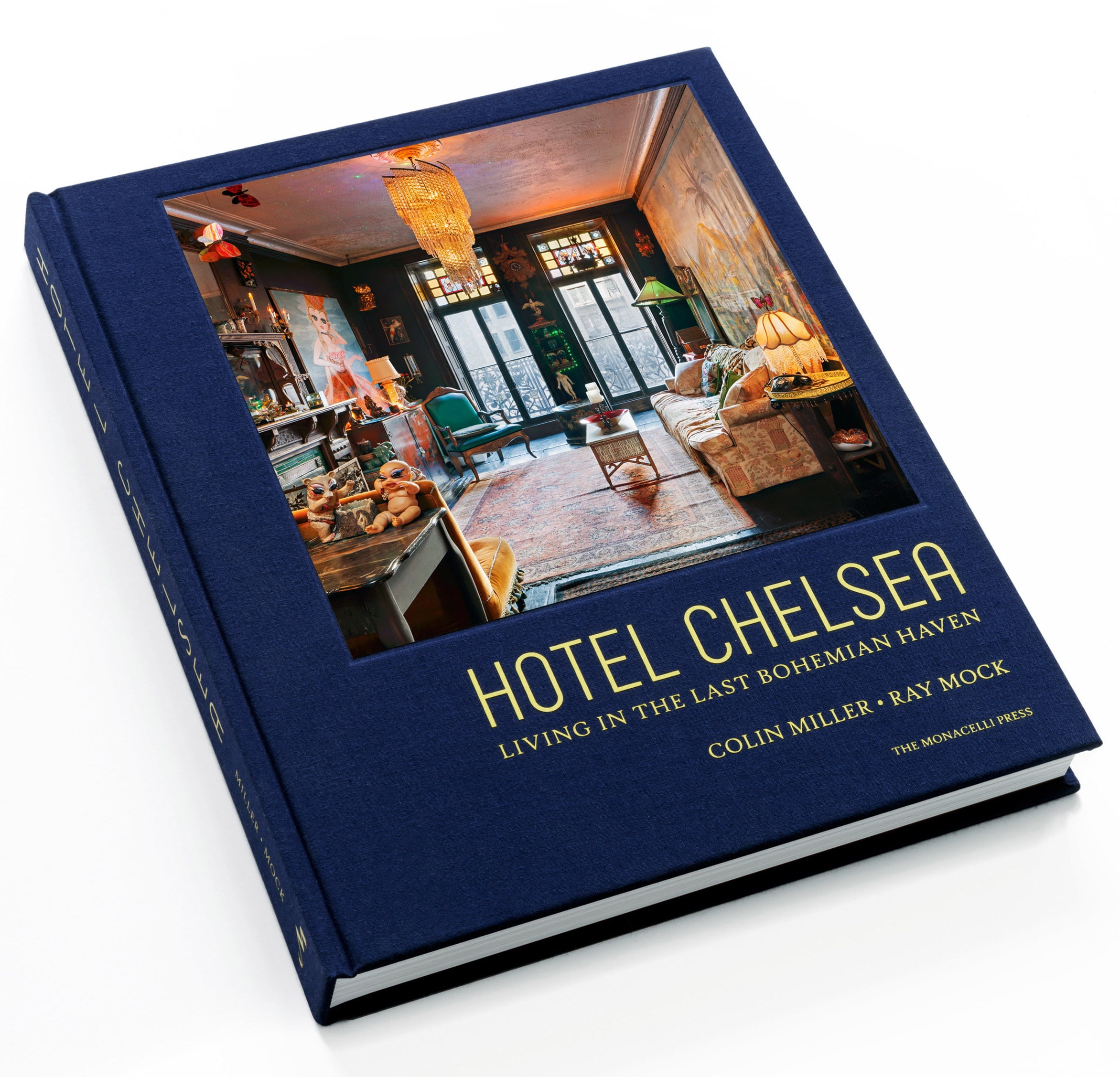 Hotel Chelsea : Living in the Last Bohemian Haven (Hardcover) - Walmart.com