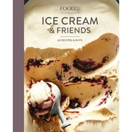 The Homemade Ice Cream Recipe Book : Old-Fashioned All-American Treats ...