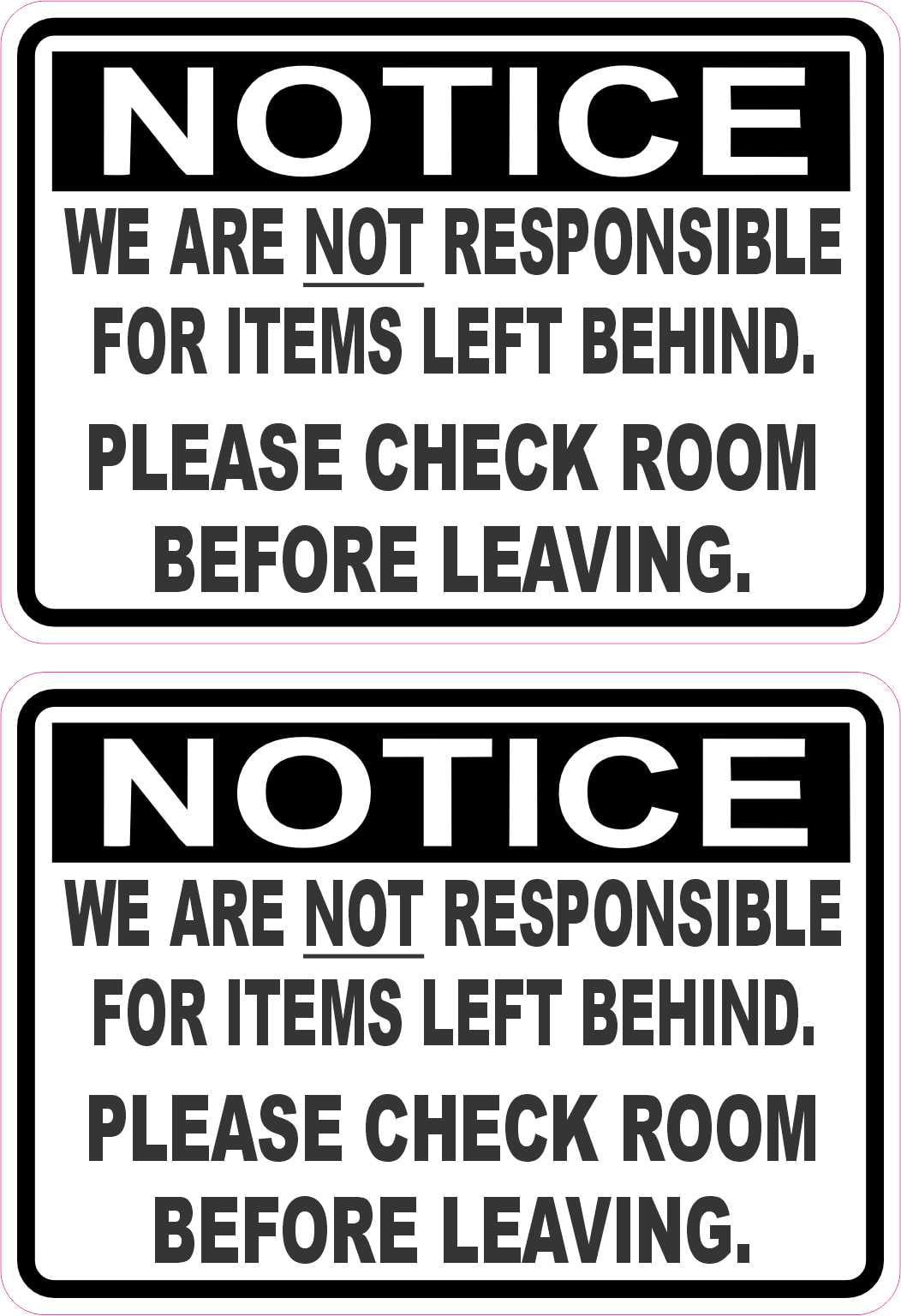 StickerTalk Not Responsible for Items Left Behind Vinyl Stickers, 1 ...