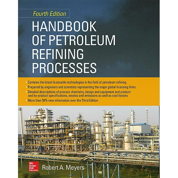 Handbook of Petroleum Refining Processes, Fourth Edition (Edition 4 ...