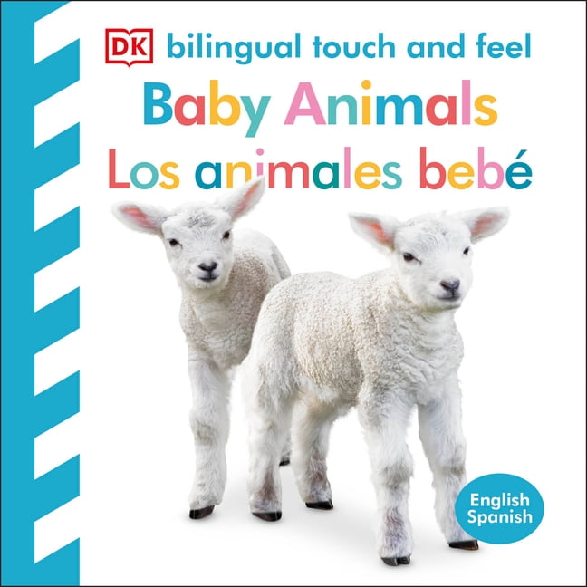 Baby Touch and Feel: Bilingual Baby Touch and Feel: Baby Animals - Los ...