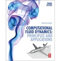Computational Fluid Dynamics: Incompressible Turbulent Flows (Hardcover) - Walmart.com